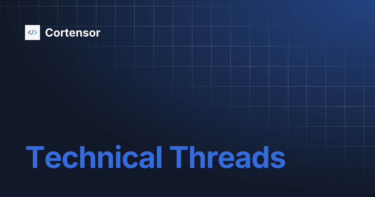 Technical Threads | Cortensor