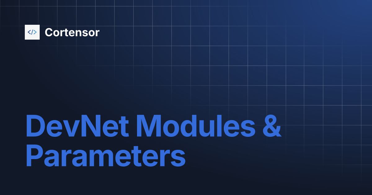 DevNet Modules & Parameters | Cortensor