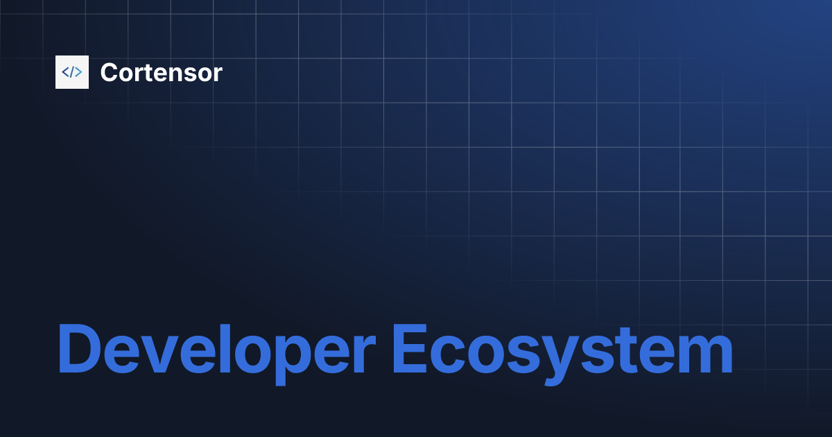Developer Ecosystem | Cortensor