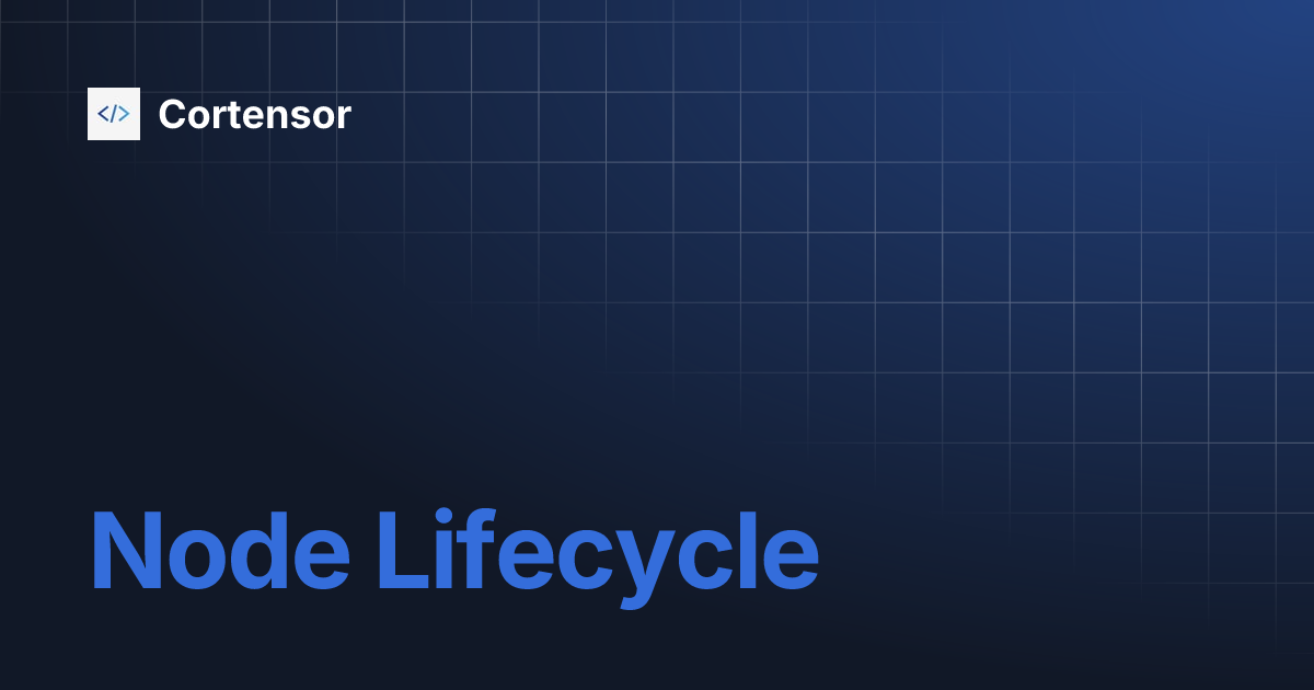 Node Lifecycle | Cortensor